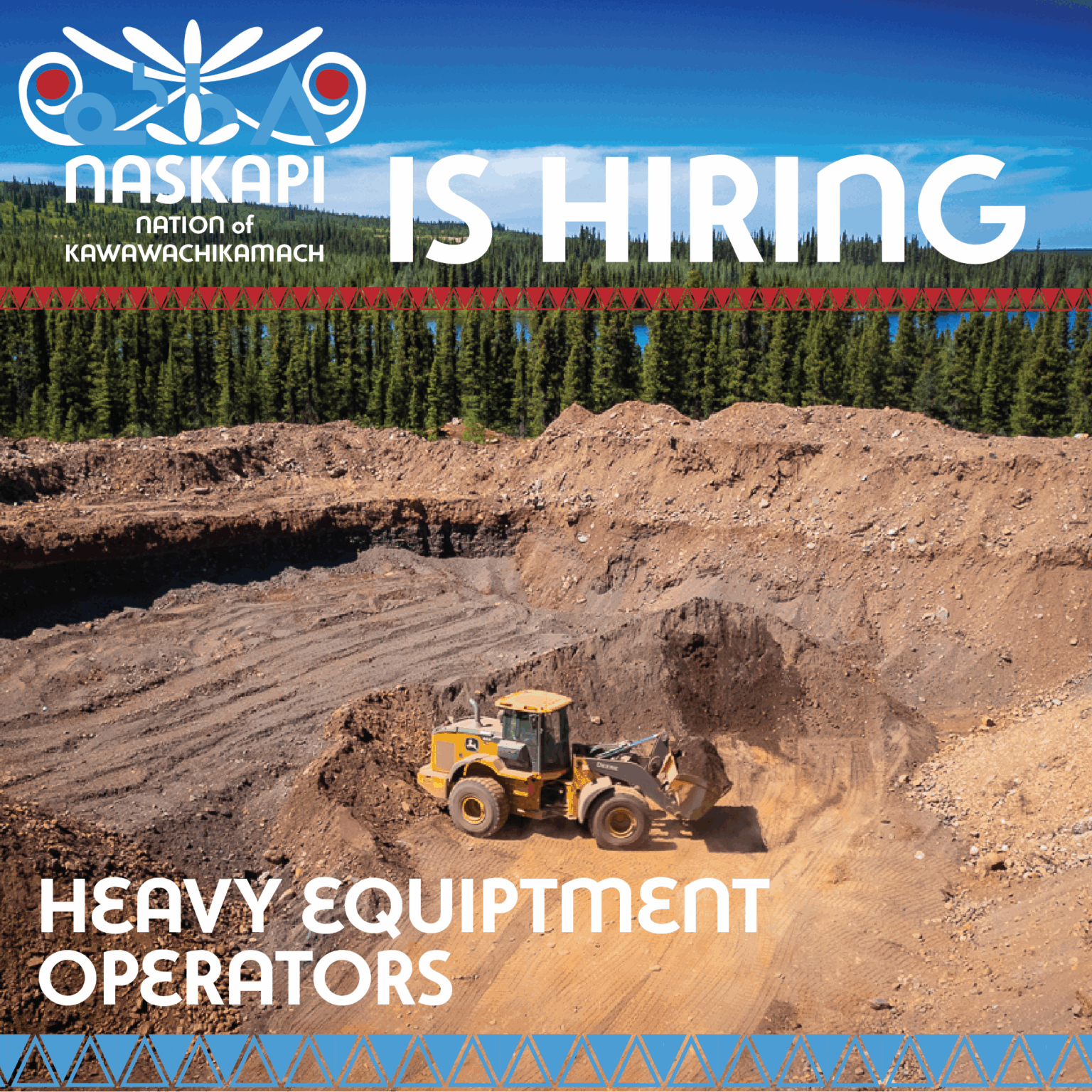 The Naskapi Nation of Kawawachikamach is looking for skilled and safety ...